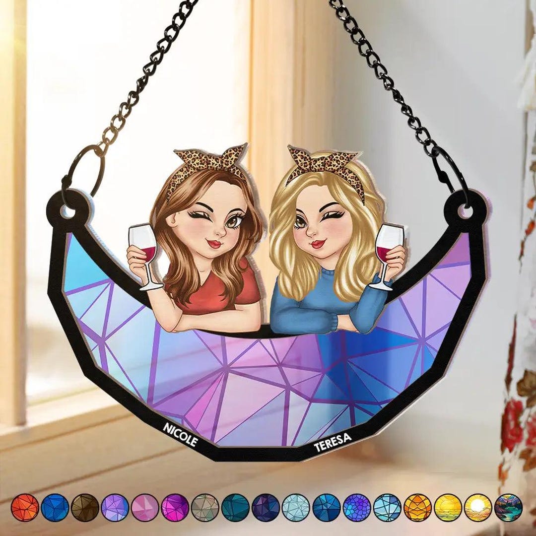 Besties Best Friends Sisters Together Personalized Window Hanging ...