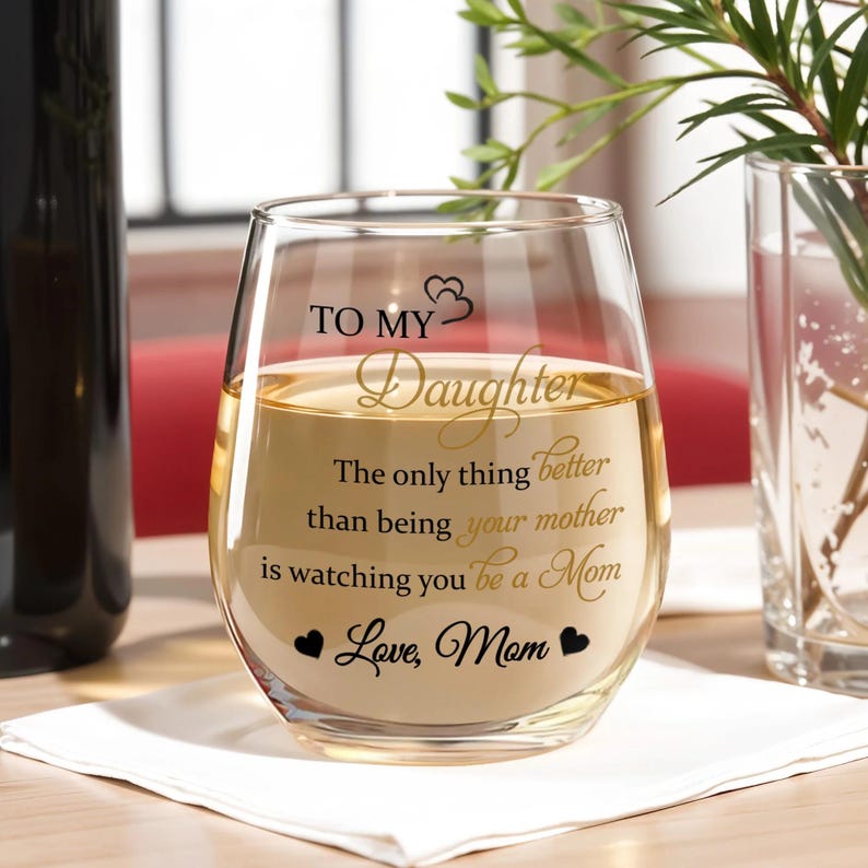 To My Daughter, the Only Thing Better, Personalized Stemless Wine Glass ...
