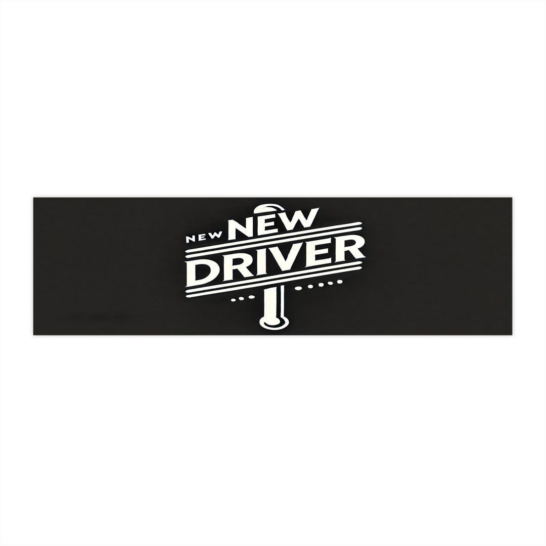 Bumper Sticker for New Driver Car, Student Driver Gift, Teen Driver ...