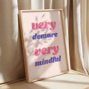 Very Demure Very Mindful Digital Print Wall Art Very Cutesy Gen Z ...