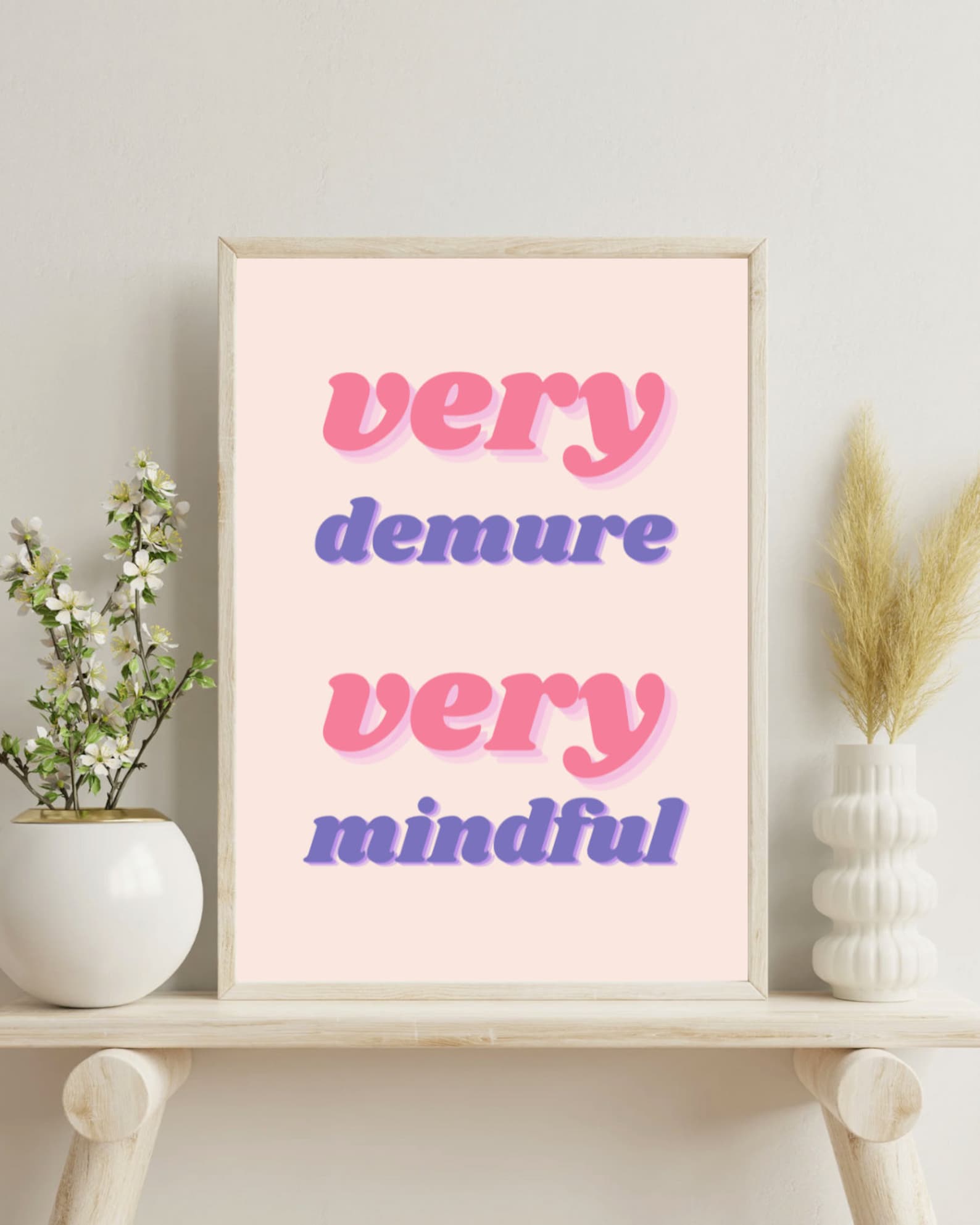Very Demure Very Mindful Digital Print Wall Art Very Cutesy Gen Z ...