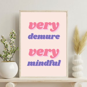 Very Demure Very Mindful Digital Print Wall Art Very Cutesy Gen Z ...