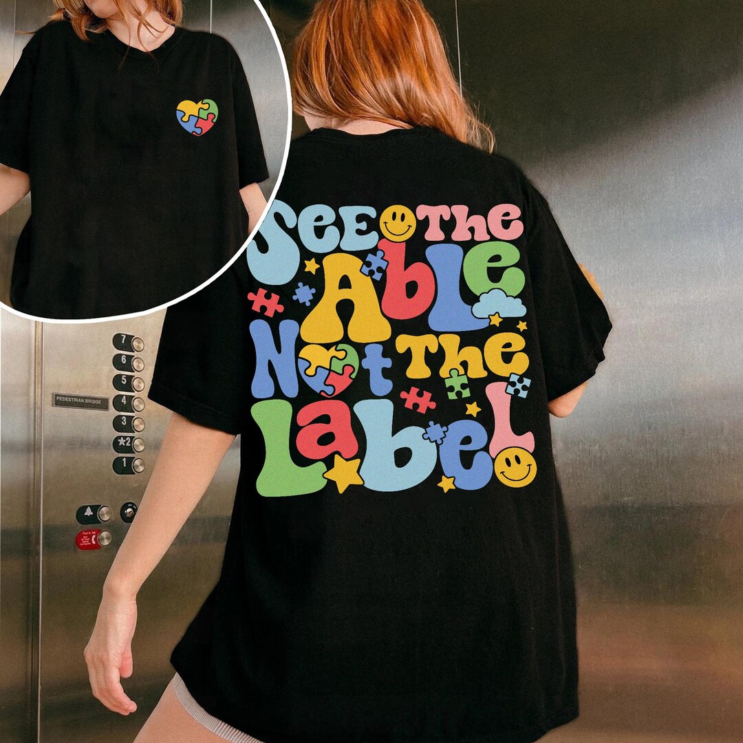 See the Able Not the Label Shirt, Special Education Shirt, Autism ...
