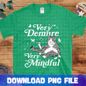 Very Demure Very Mindful Cat Meme Png, Very Cutesy Png, Demure ...