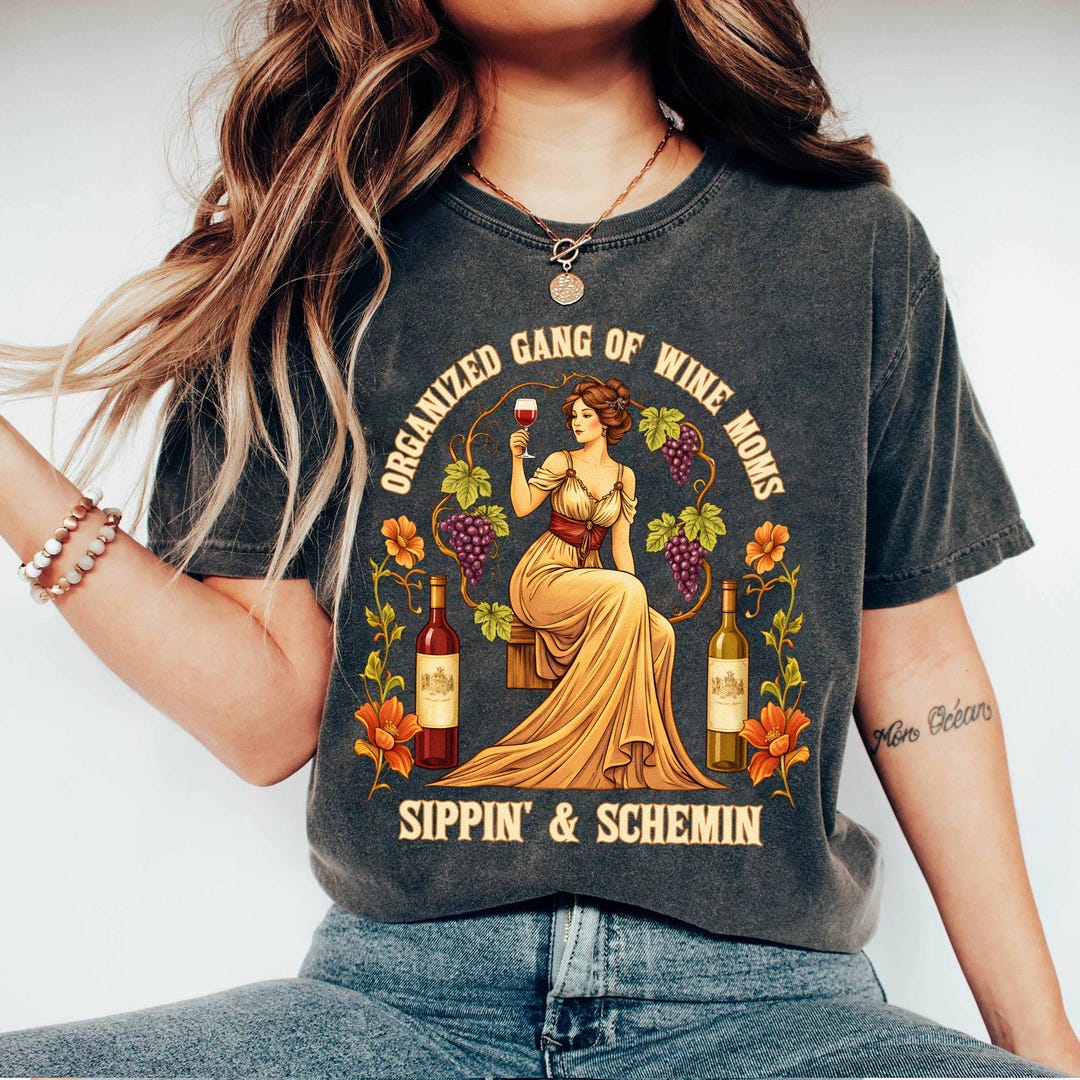 Organized Gang of Wine Moms Shirt, Retro Mom Life, Sippin' & Schemin ...