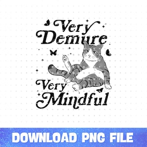 Very Demure Very Mindful Cat Meme Png, Very Cutesy Png, Demure ...
