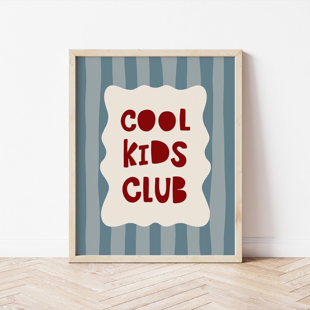 Cool Kids Club Printable Poster, Classroom Wall Art, Playroom Print ...