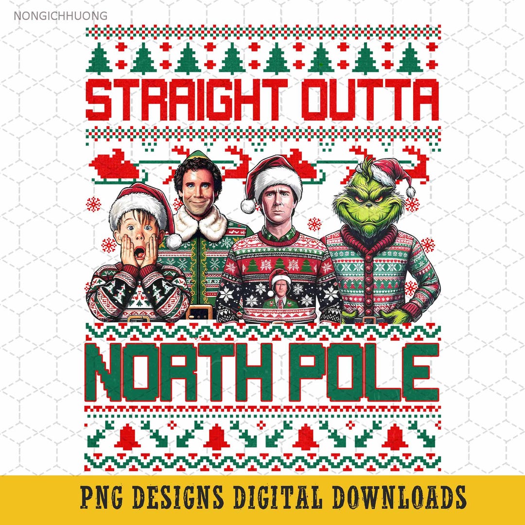 Straight Outta North Pole Christmas PNG, Funny Holiday Graphic PNG ...
