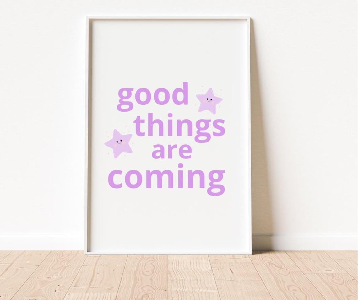 Good Things Are Coming Poster Pastel Lilac Room Wall Decor ...