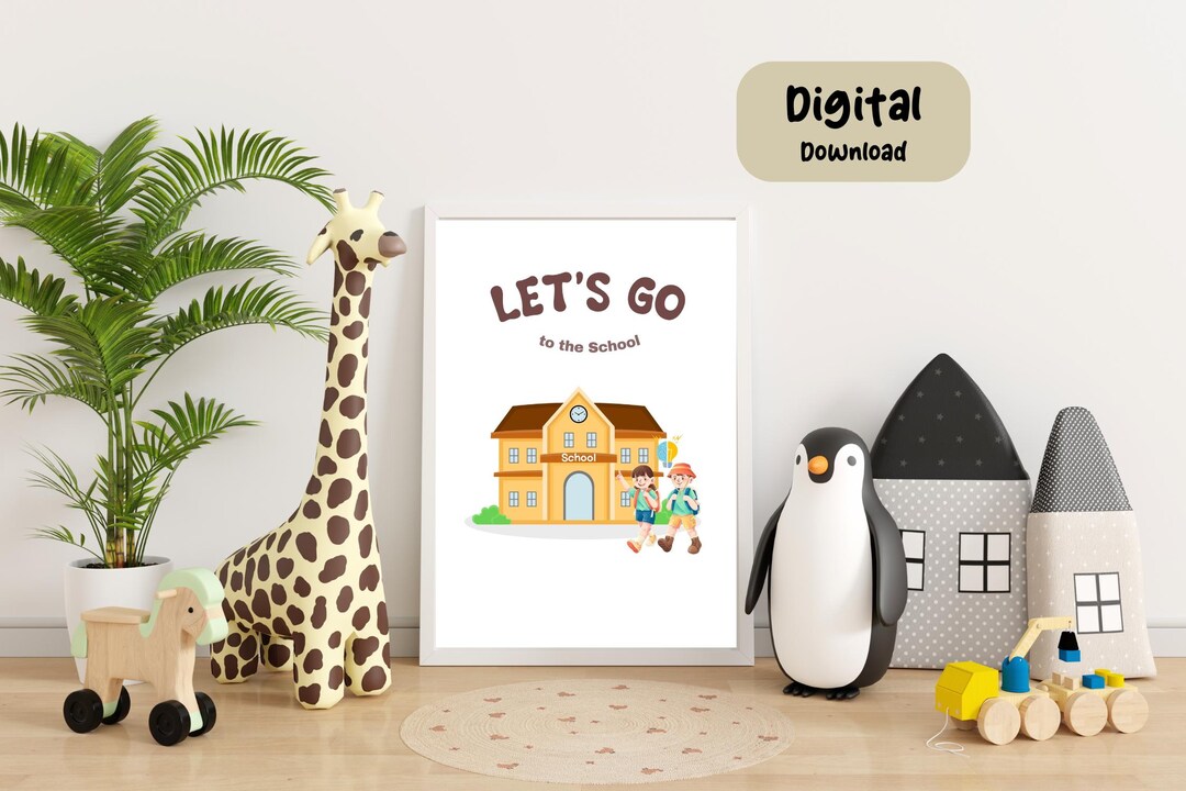 Let's Go to the School,educational Wall Art,classroom Decor,clasroom ...