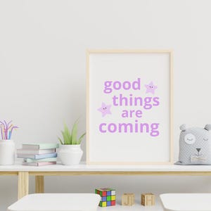 Good Things Are Coming Poster Pastel Lilac Room Wall Decor ...