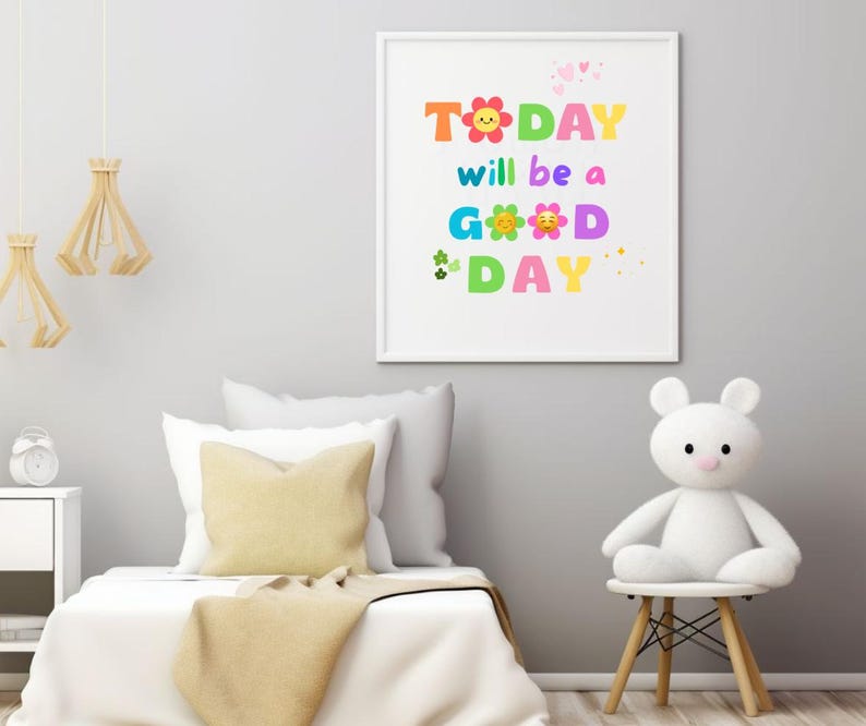 Today Will Be a Good Day Kids Inspirational Quotes Prints Classroom ...