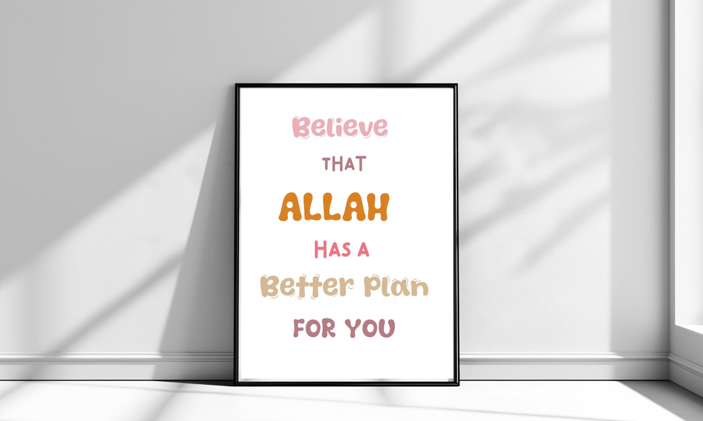 Believe That Allah Has Better Plan for You,isalmic Beautiful Quotes ...