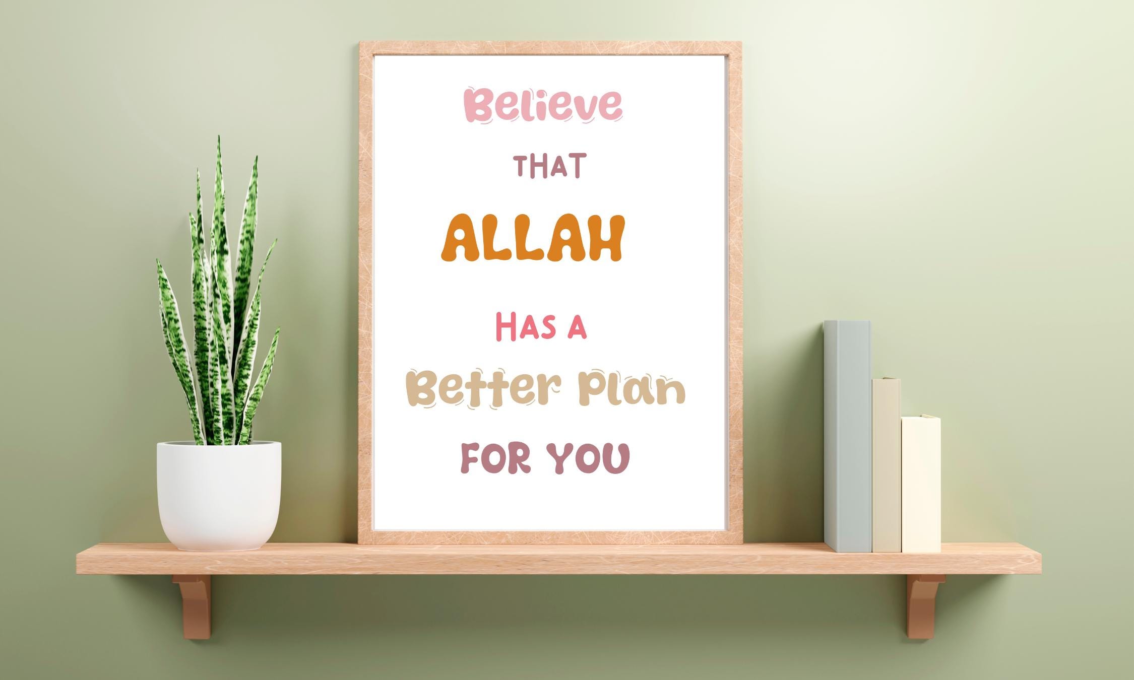 Believe That Allah Has Better Plan for You,isalmic Beautiful Quotes ...