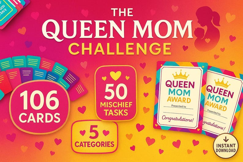 The Queen Mom Challenge,106 Printable Mother’s Day Game Cards,funny ...