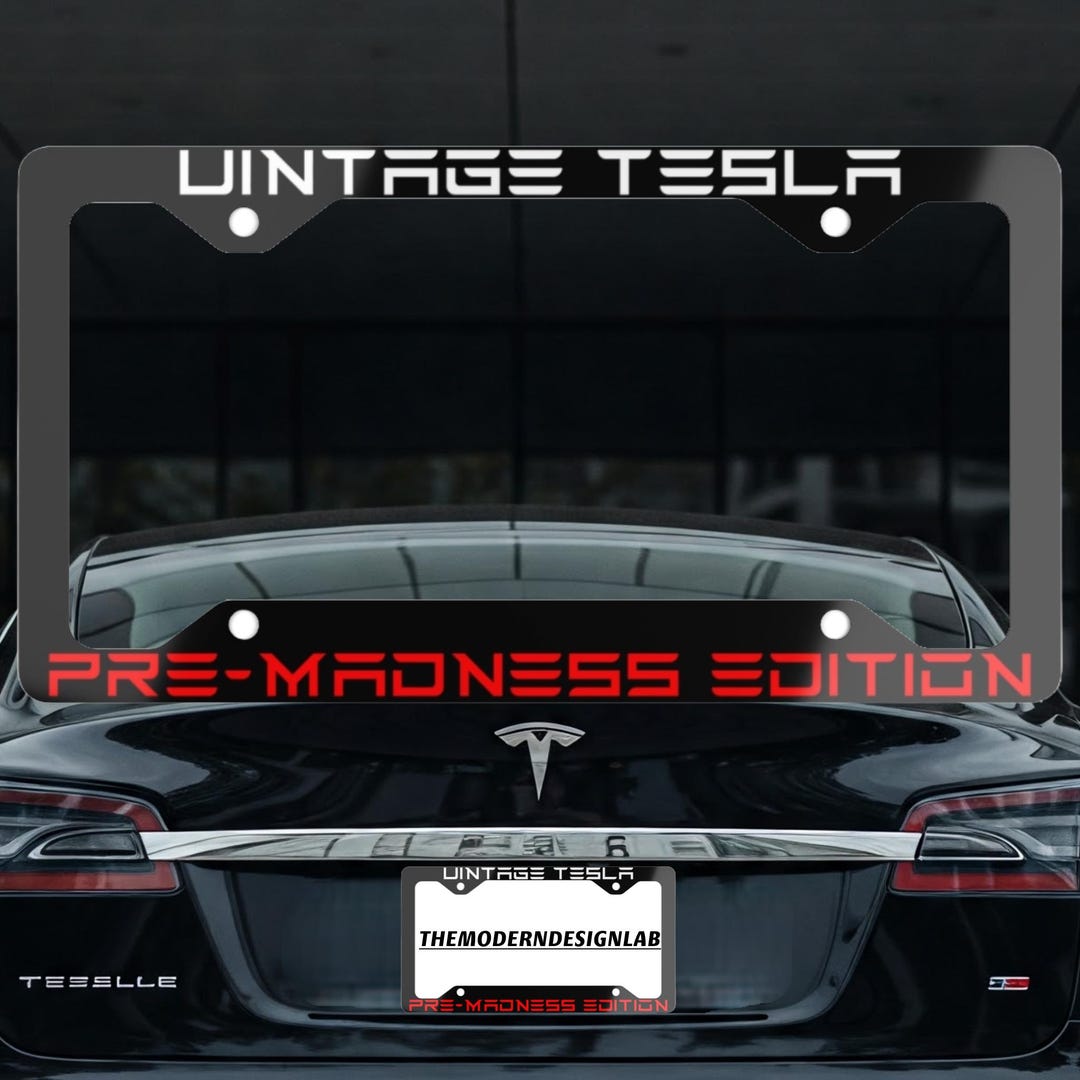 Custom Tesla License Plate Frame - Vintage Pre-madness Edition, Car ...