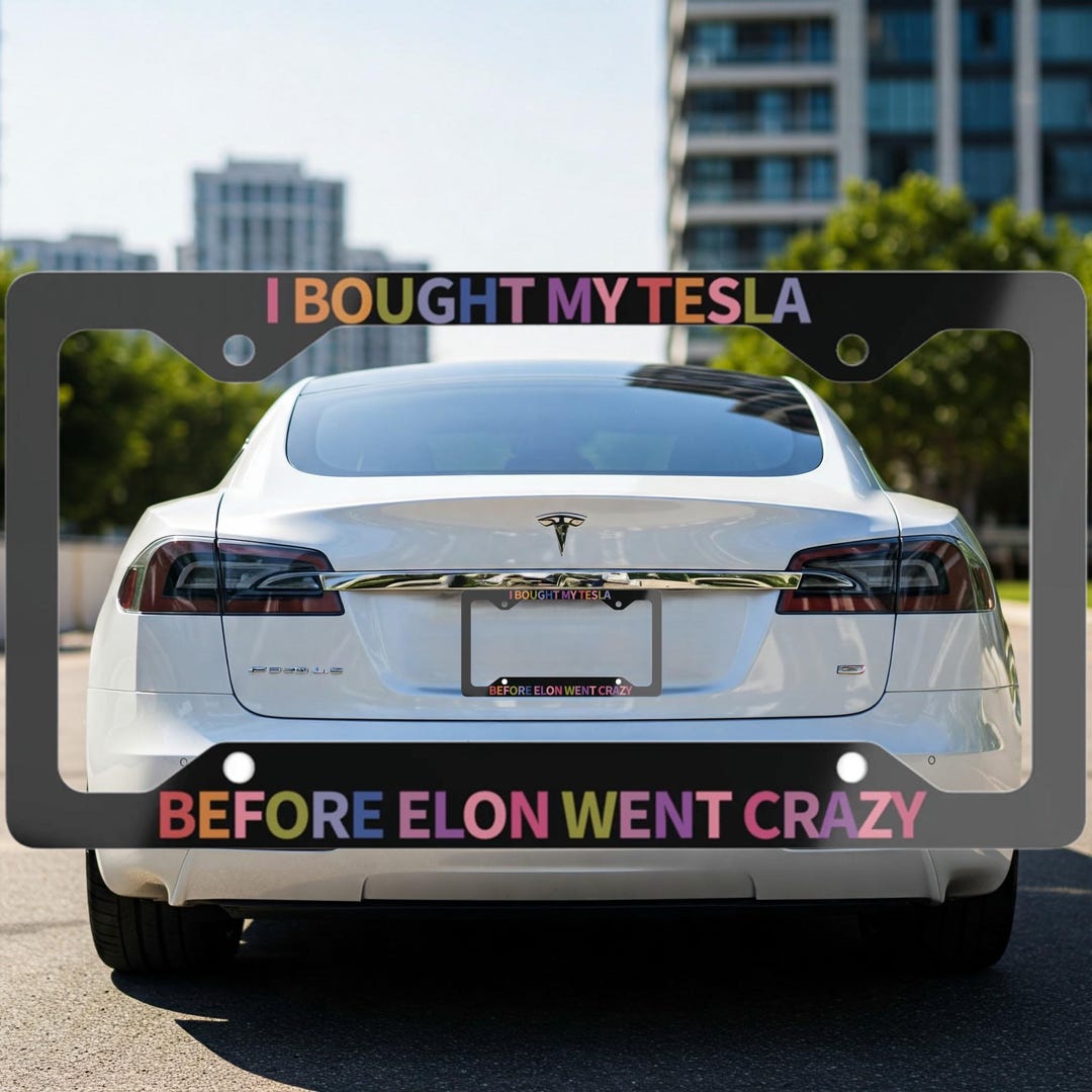 I Bought My Tesla License Plate Frame, Custom Car Accessory, Gift for ...
