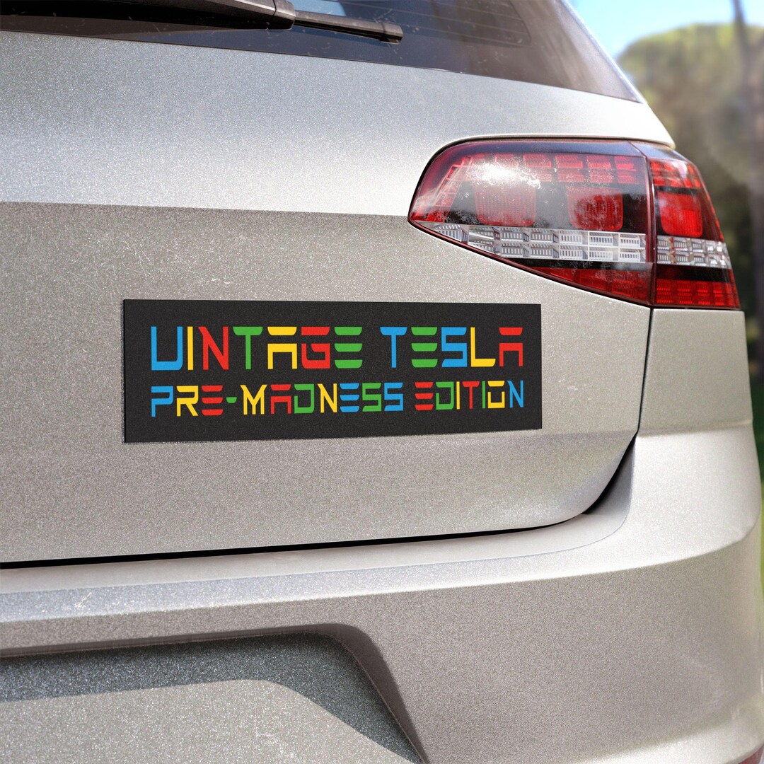 Vintage Tesla Premadness Edition, Anti Elon, Anti Trump, Deport Elon ...