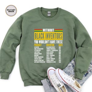 Without Black Inventors Sweatshirt, History of Forgotten Black Inventors, Black History Month ...