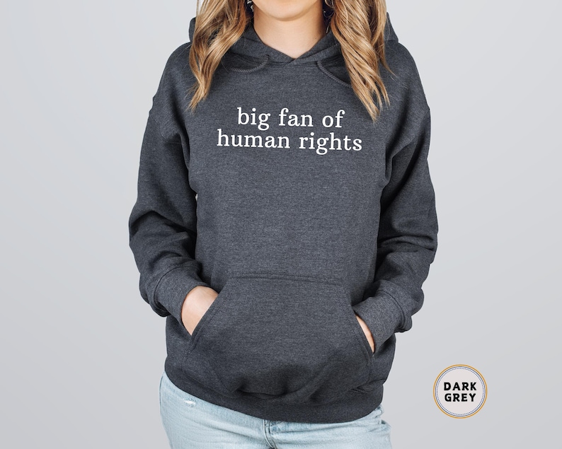 Big Fan of Human Rights Sweatshirt, Activist Gift, Equality Sweatshirt ...