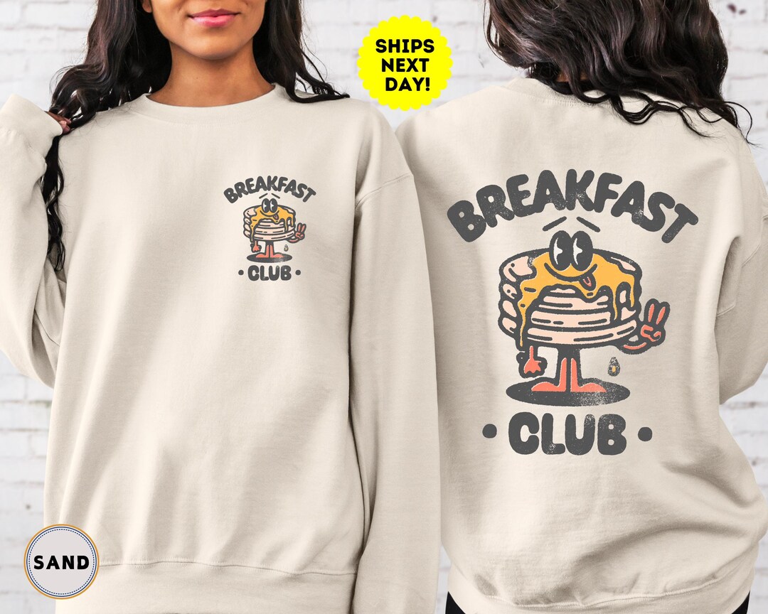 Breakfast Club Sweatshirt and Hoodie, Funny Breakfast Sweater, Pancake ...