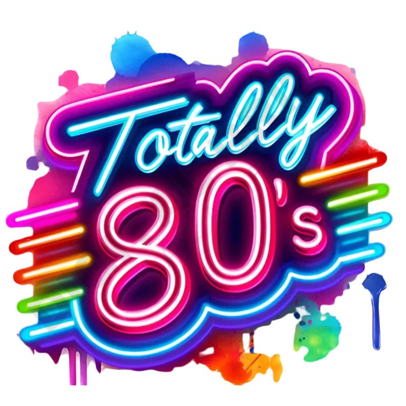 Totally 80's Png, Sublimation Design, Colorful Neon 80's, Retro 80's ...