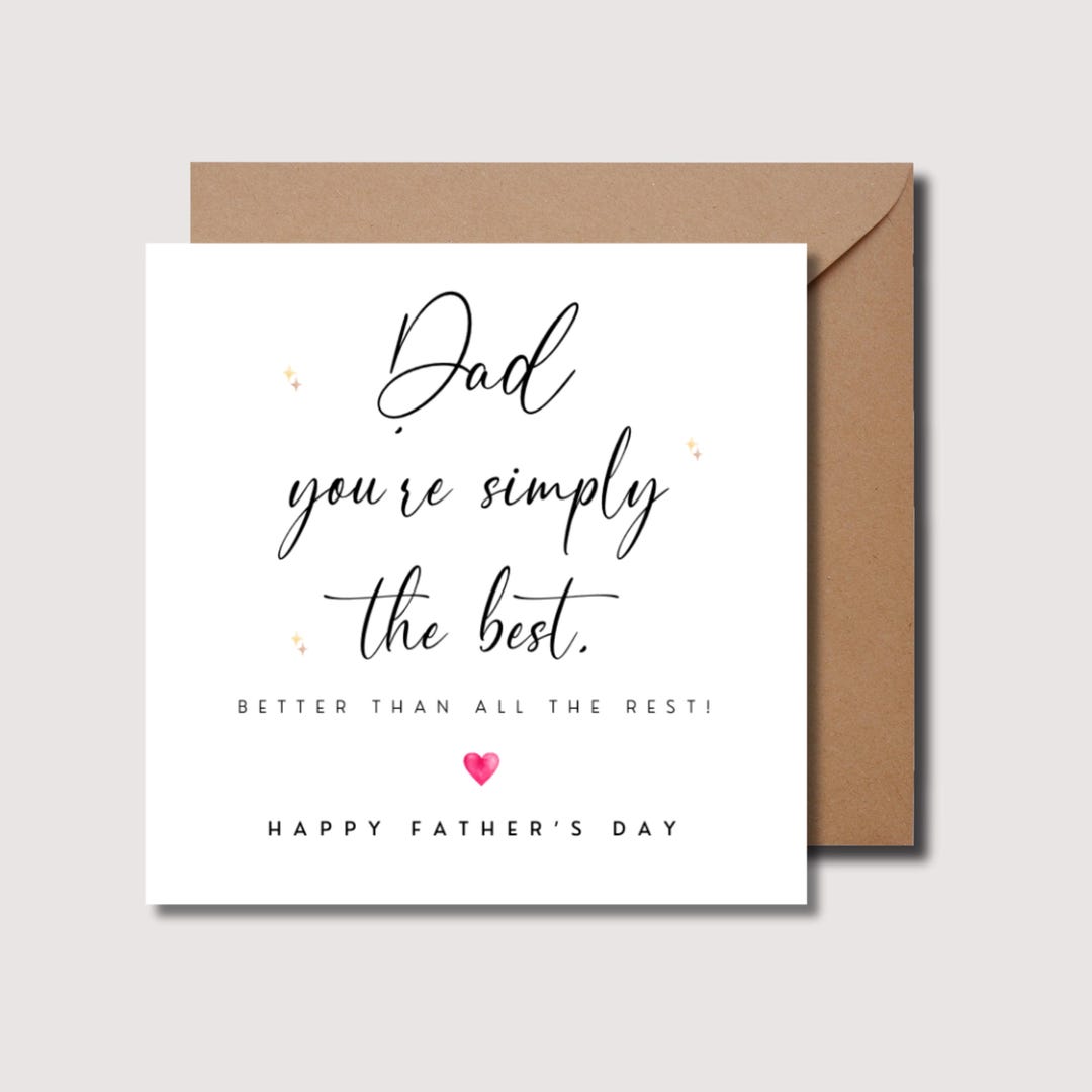 Dad Father's Day Card, Dad You're Simply the Best Fathers Day Card ...