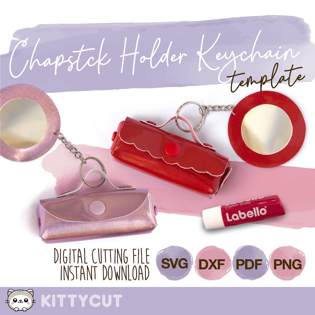 DIY Chapstick Holder Purse Template SVG Faux Leather Keychain Lipstick ...