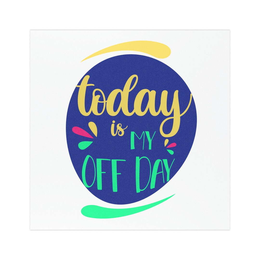 Today is My off Day Car Magnet: Vinyl Vehicle Decor - Etsy