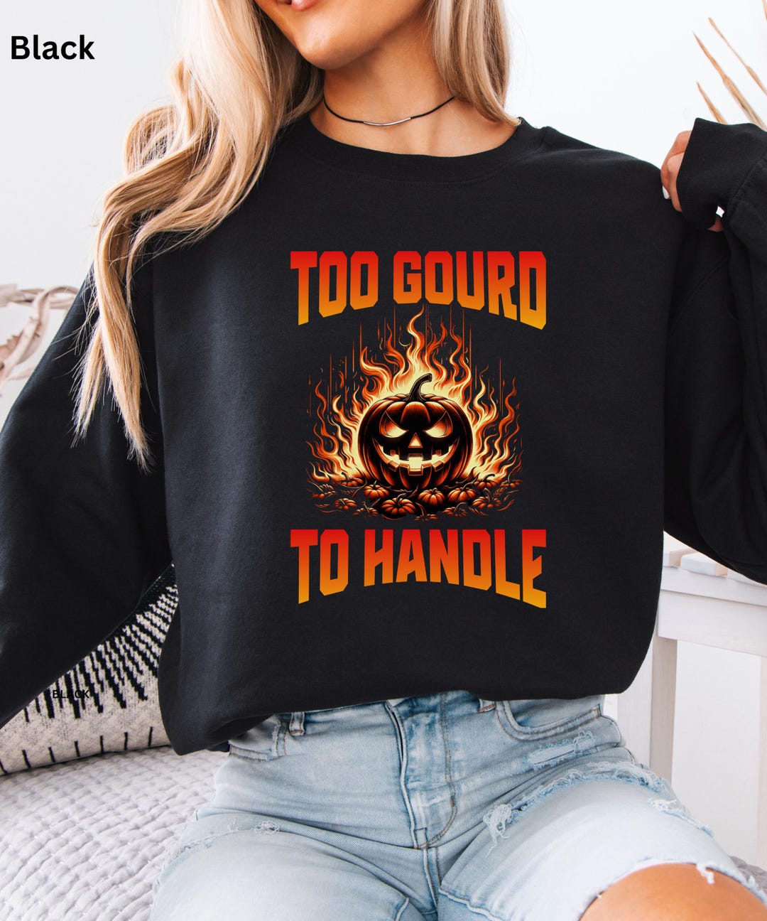 Too Gourd to Handle Halloween Sweatshirt: Unisex Fall Crewneck - Etsy