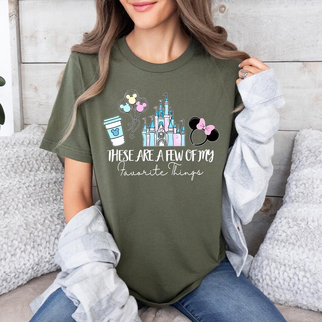 These Are A Few of My Favorite Things Shirt, Disney Mickey and Minnie ...