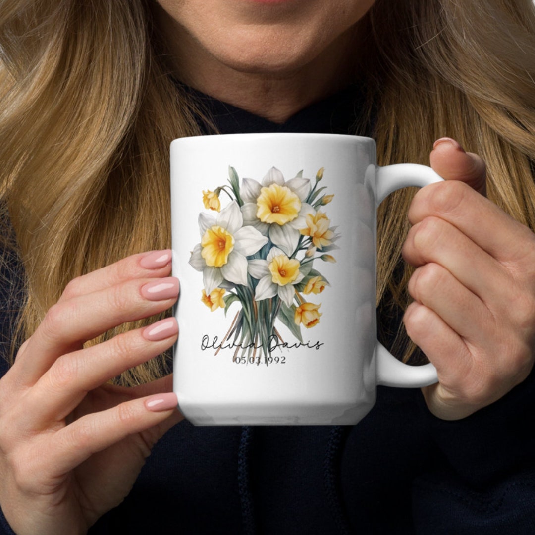 Personalized March Daffodil Birth Flower Mug Custom Name and Date ...