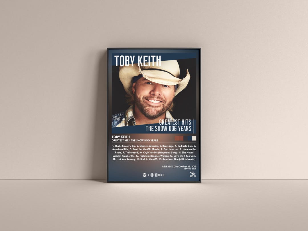 Toby Keith Greatest Hits: the Show Dog Years Poster, Toby Keith Gift ...