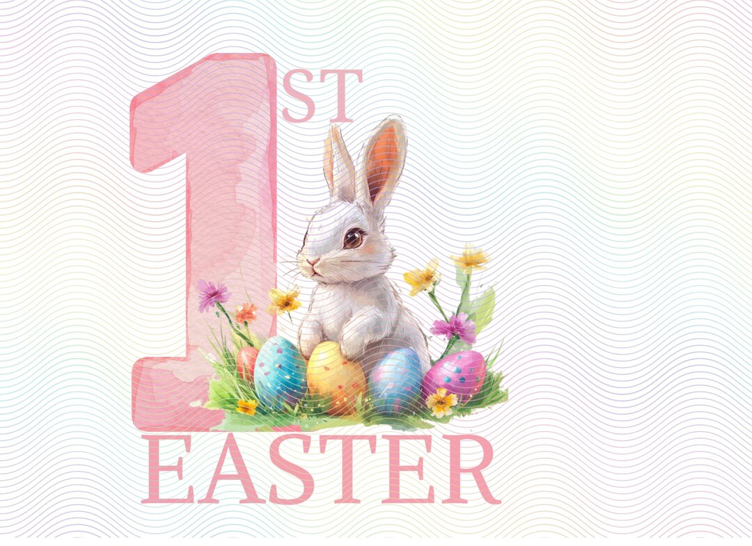 Baby's First Easter, My 1st Easter Bunny PNG, Easter Bunny, 1st Easter ...