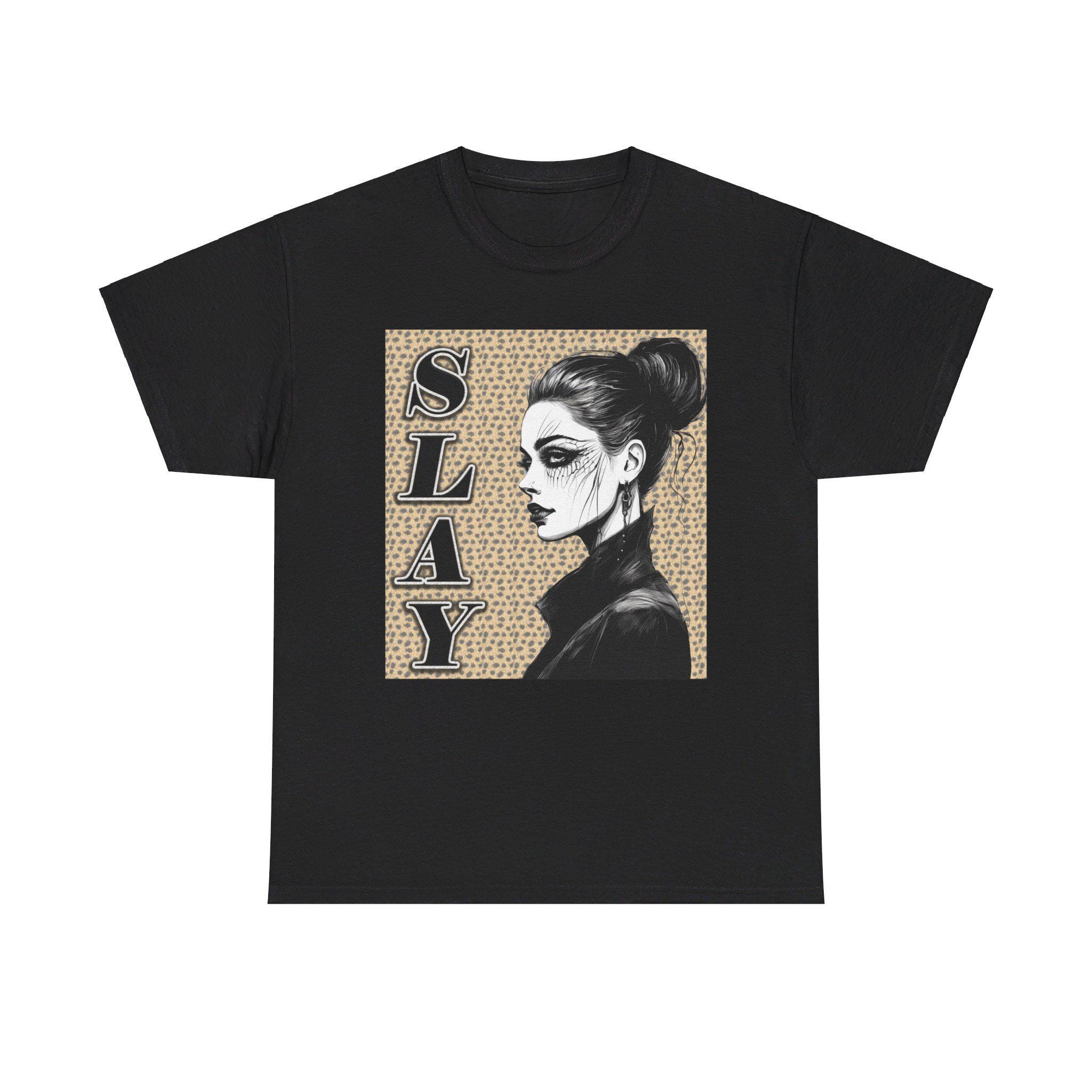 Slay All Day T Shirt, Slay Trend T Shirt, Slay T-shirt, Unisex, Gift ...