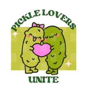 Pickle Lovers Unite Digital PNG File | Funny Dill Pickle T-shirt Design ...