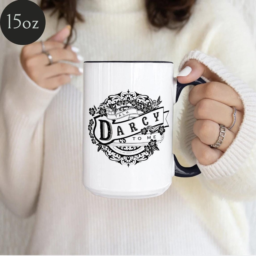 Talk Darcy to Me, Pride and Prejudice, Jane Austen Mug, Bookish Mug ...