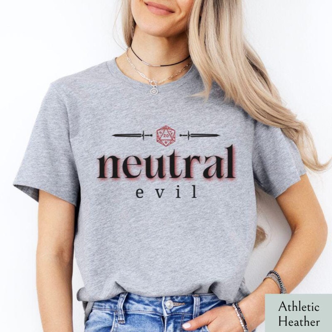 Neutral Evil, Dnd Tee, Role Playing Shirt, Gift for Gamers, D20 Shirt ...