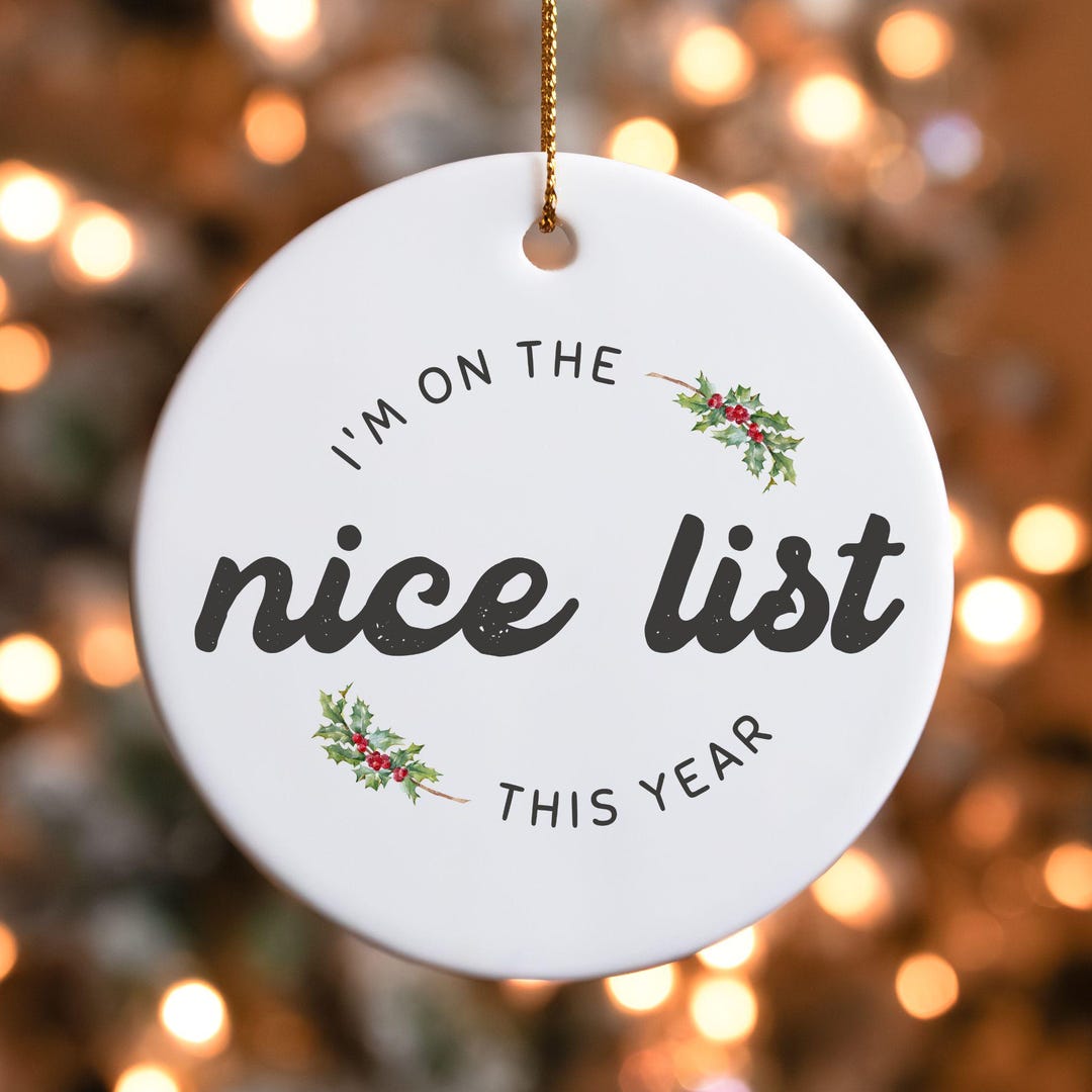 On the Nice List Ornament, Ceramic Ornament, Christmas Decor, Christmas ...