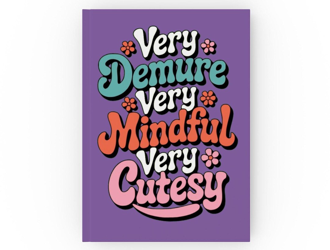 Notebook Very Demure Very Mindful Very Cutesy Journal Vibrant Journal ...