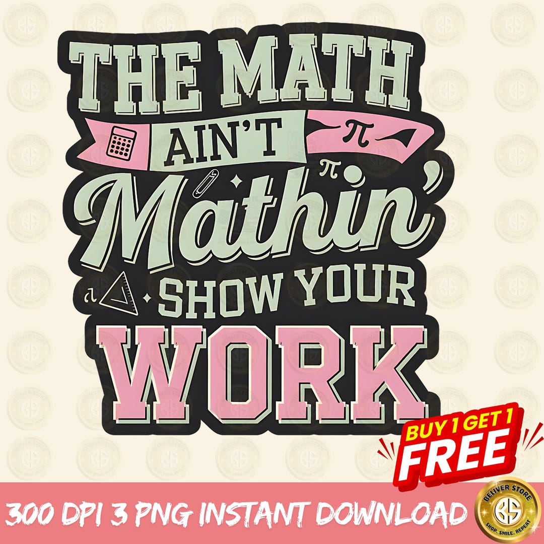 Funny Math Teacher Shirt Png Sublimation Design, Funny Math Teacher Shirt, the Math Ain't Mathin ...