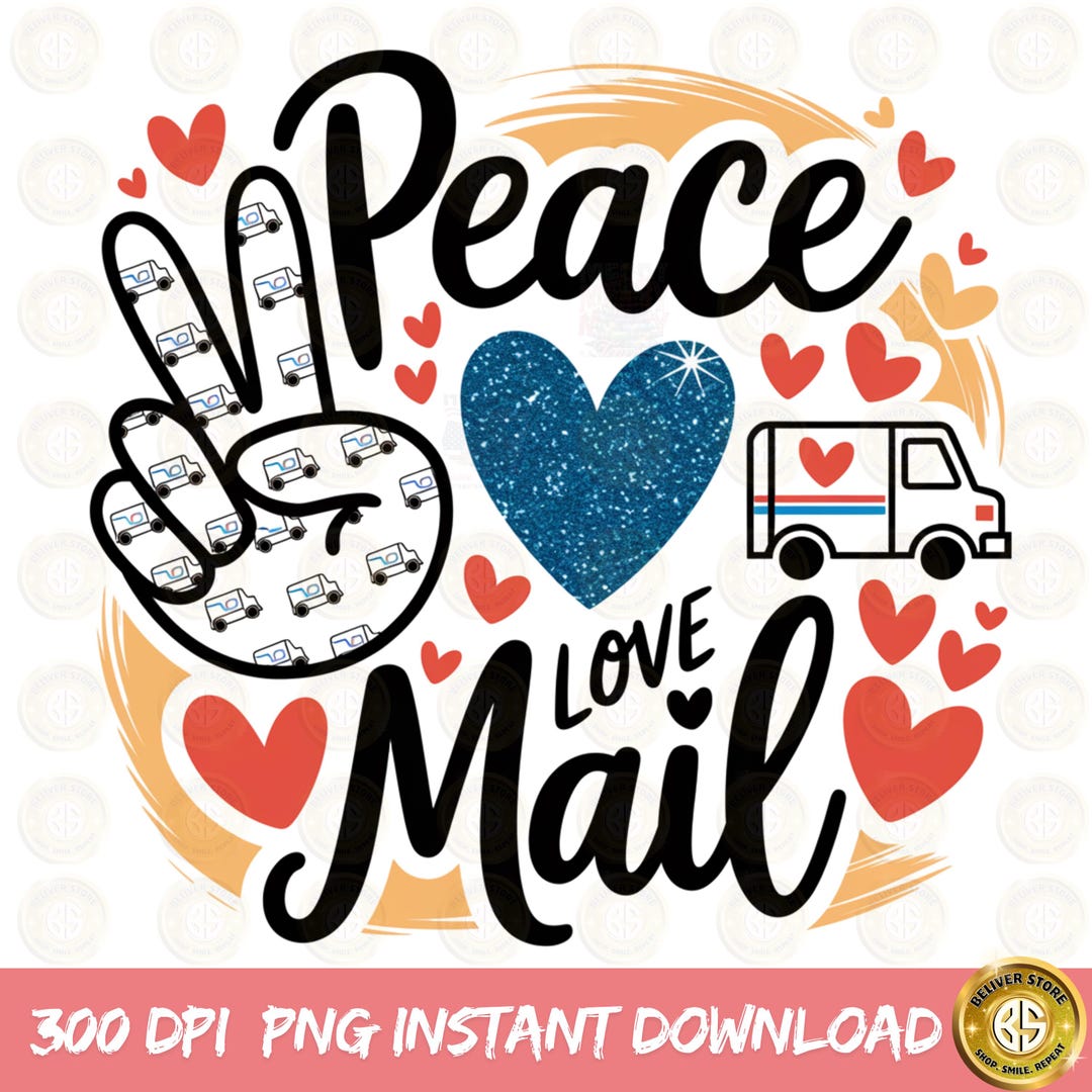Peace Love Mail Shirt PNG Sublimation Design, Mail Carrier PNG File ...