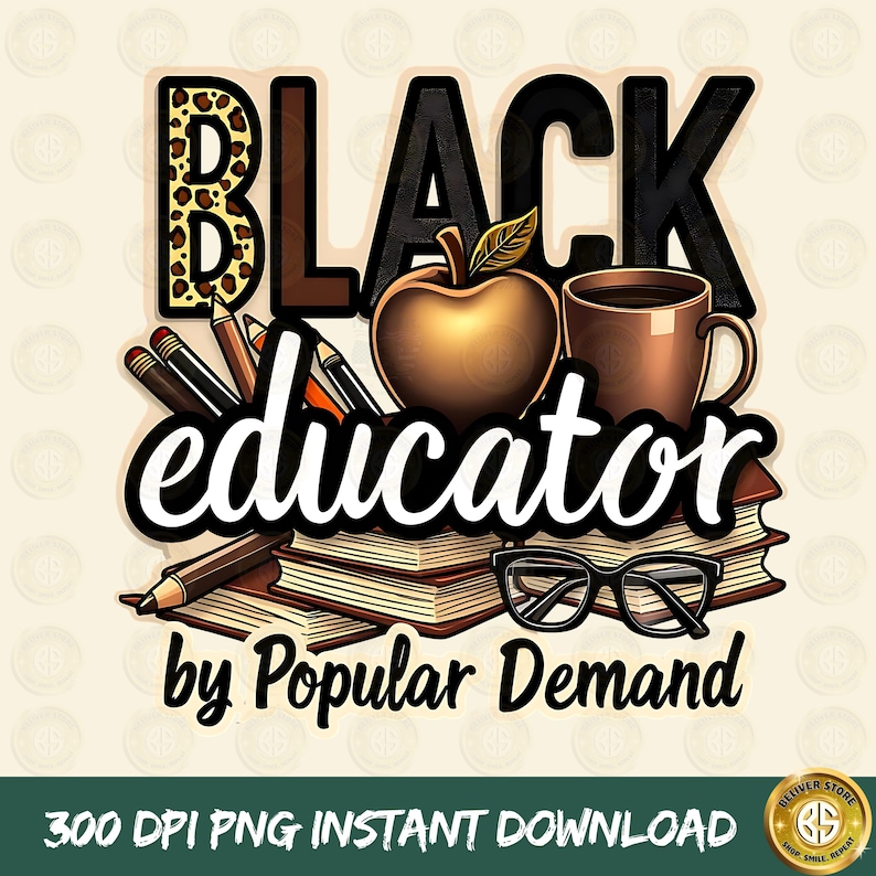 Black Educator Png, Black Educator by Popular Demand Png, Teacher's Day ...