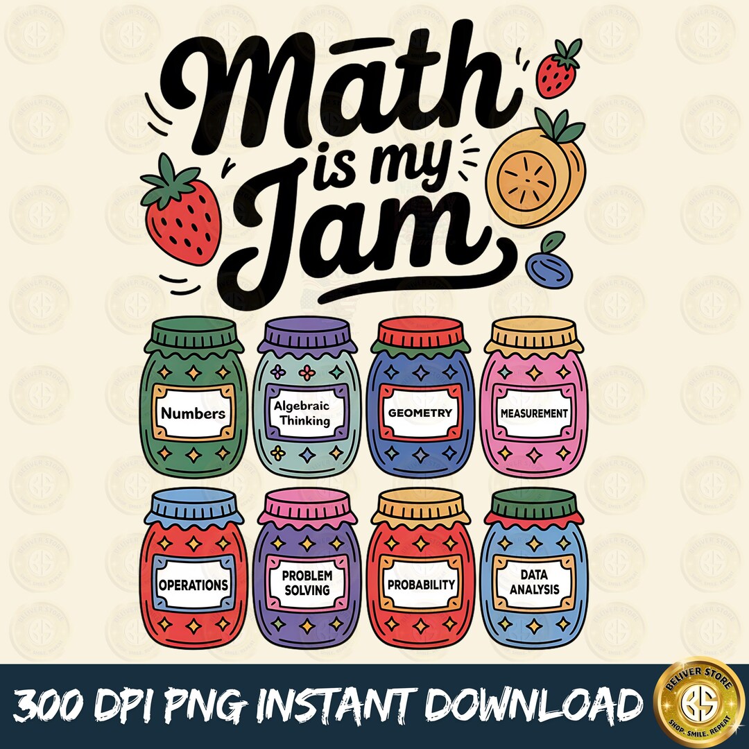 Math is My Jam PNG | Funny Math Teacher Shirt Sublimation Design,math ...