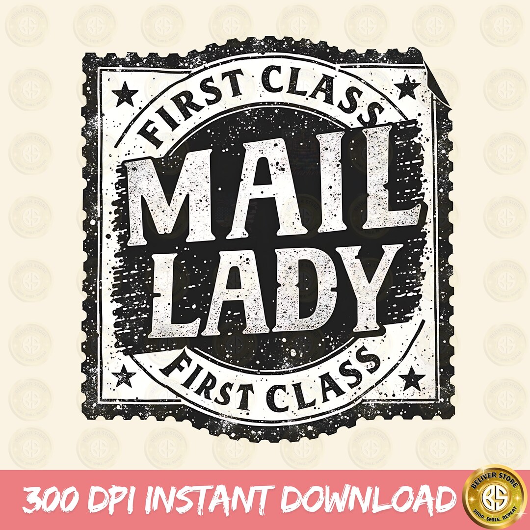 First Class Mail Lady SVG PNG Sublimation Design, Postal Worker Shirt ...