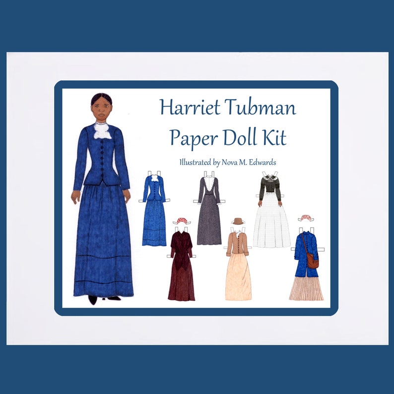 Harriet Tubman Paper Doll Kit Abolitionist Union Spy Underground ...