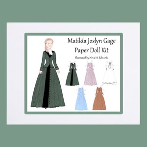 Matilda Joslyn Gage Paper Doll Kit Women's History Abolitionist 19th ...