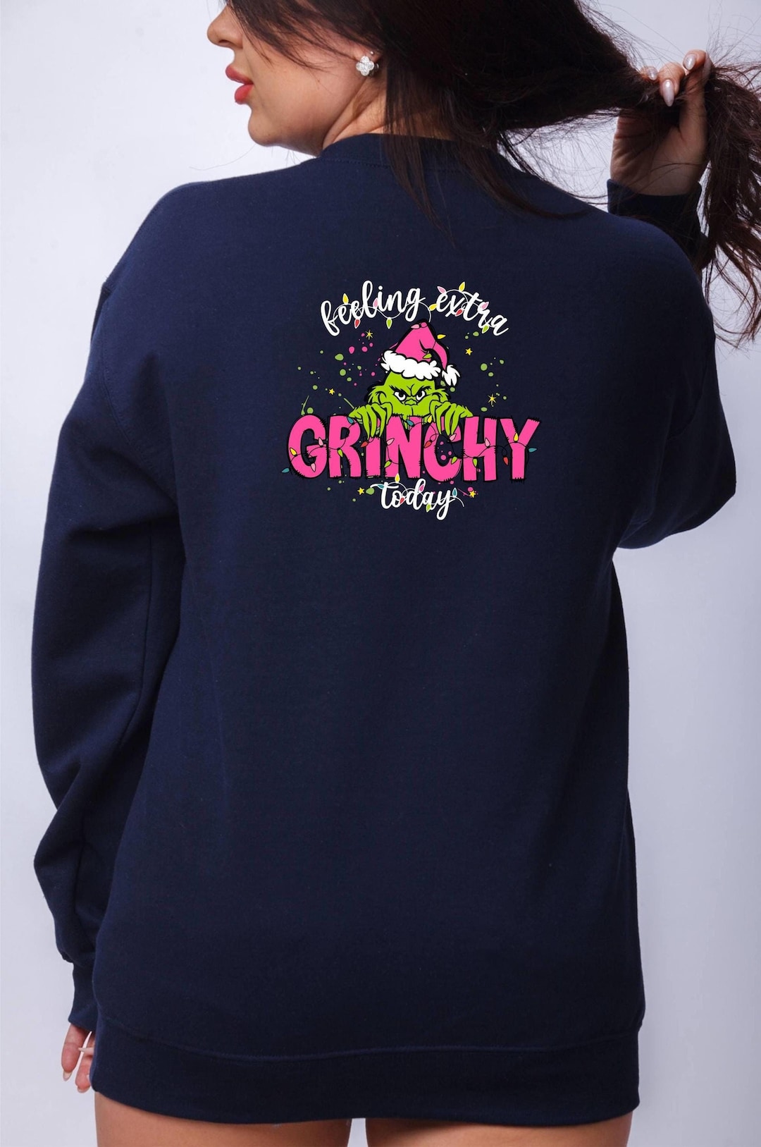 Grinchy Back Sweatshirt, Feeling Extra Grinchy Wear, Grinchy Back ...