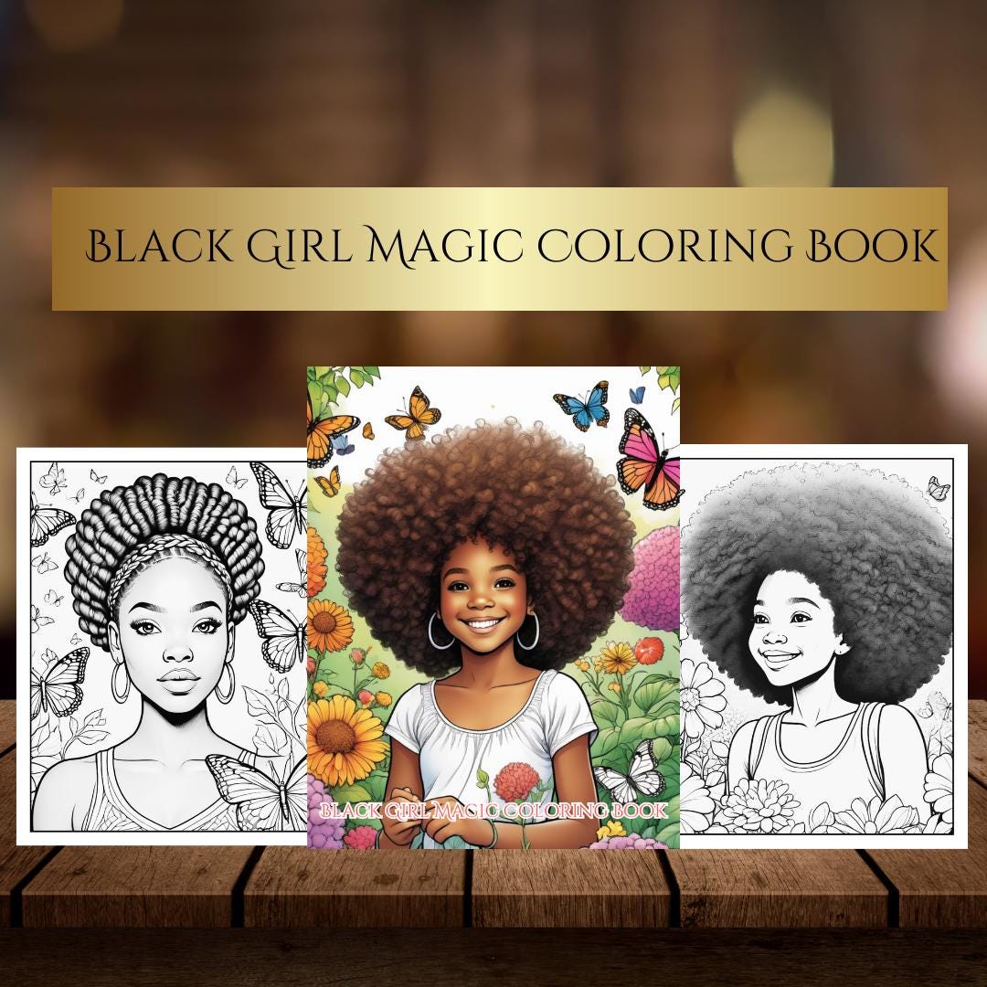 Black Girl Magic Coloring Book| Teen Girl Coloring Pages|printable ...