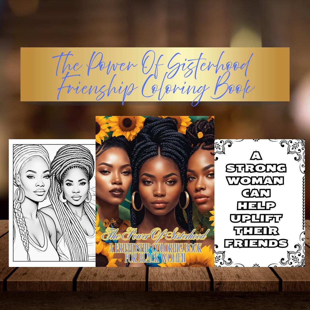 Black Women Friendship Coloring Book | Uplifting Quotes | Sisterhood ...